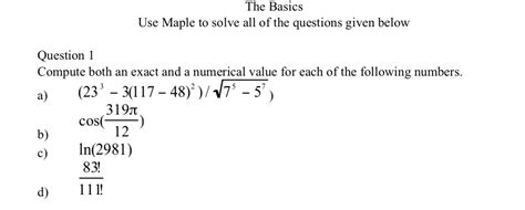 Solved The Basics Use Maple To Solve All Of The Questions Chegg