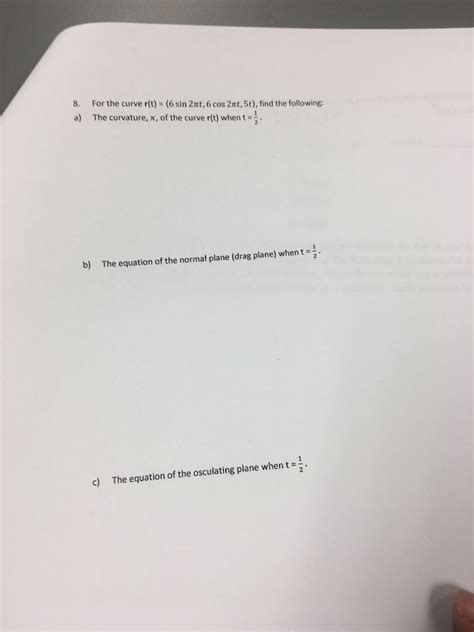 solved for the curve r t 6 sin 2 pi t 6 cos 2pi t 5t