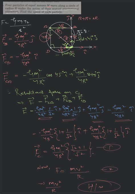 Four Particles Of Equal Masses M Move Along A Circle Of Radius R Under Th