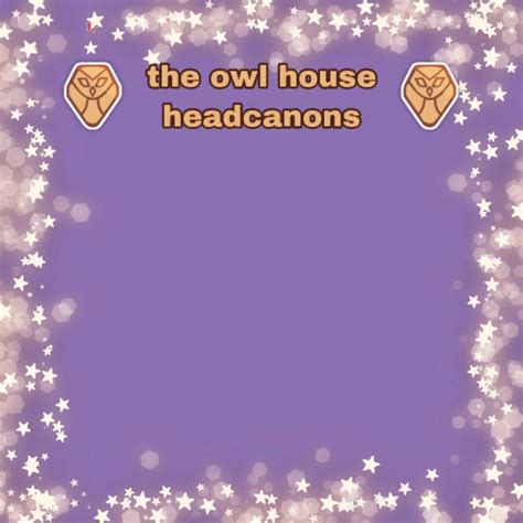 The Owl House Headcanons Temp In 2022 Owl House Headcanon Templates