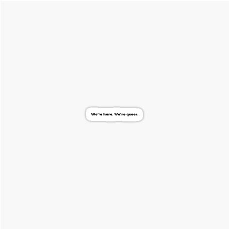 Gay Quote Sticker For Sale By Khnifssa Redbubble