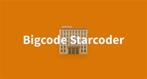 Rayou Bigcode Starcoder At Main