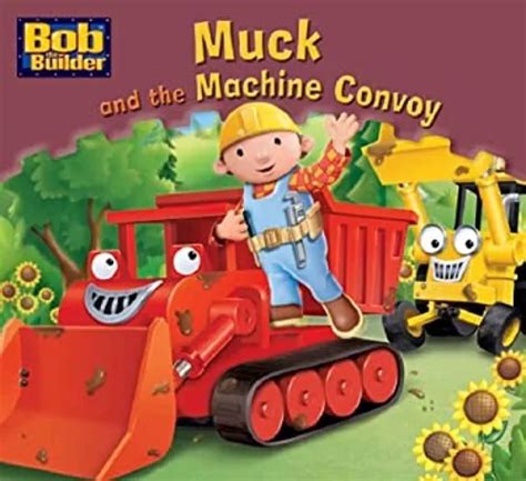 BOB THE BUILDER Story Library Muck Et Machine Convoy Livre EUR 4 41