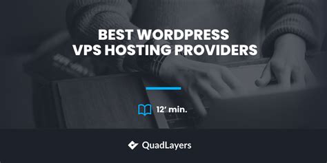 Best 9 Wordpress Vps Hosting Providers Quadlayers
