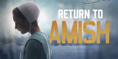 Return To Amish Season 7 Episode 1 Release Date Spoilers And Streaming