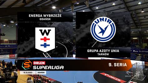 Energa Wybrzeże Gdańsk Grupa Azoty Unia Tarnów 36 38 Skrót meczu