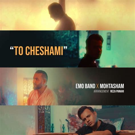 To Cheshami By Emo Band And Mohtasham On Navahang امو بند و محتشم تو چشمامی