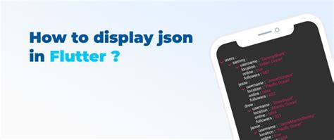 How To Display Json In Flutter Dev Community