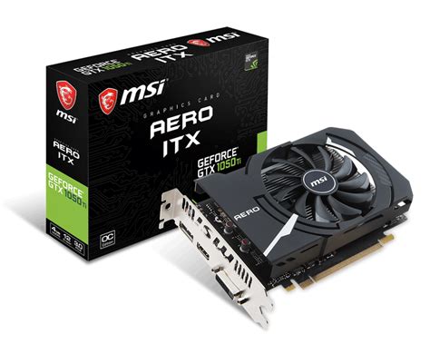 Specification GeForce GTX 1050 Ti AERO ITX 4G OCV1 MSI Global The