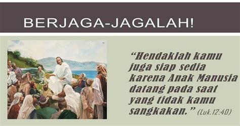 RENUNGAN ROHANI KATOLIK WASPADALAH DAN BERJAGA JAGALAH BAGIAN 2