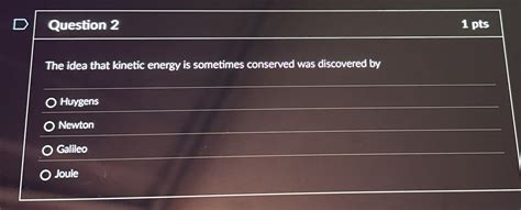 solved question 21 ﻿ptsthe idea that kinetic energy is