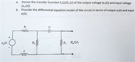 A Derive The Transfer Function Eoseins Of The Output Voltage Eo
