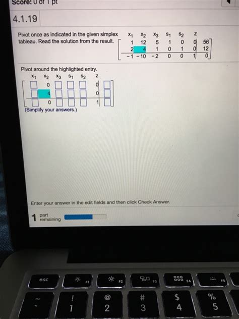 Solved Pivot Once As Indicated In The Given Simplex Tableau