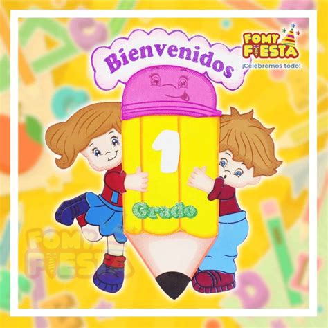 3010 Bienvenidos Primer Grado Fomy Fiesta