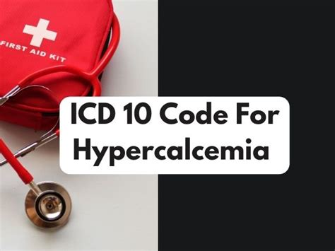 Secret Icd 10 Code For Hypercalcemia Icd 10 Coding