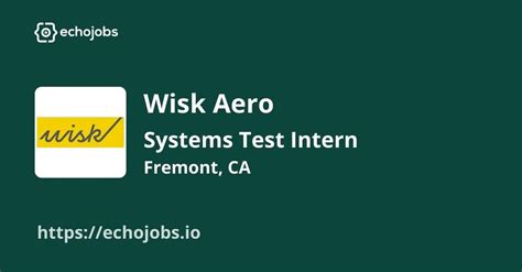Wisk Aero Is Hiring Systems Test Intern Fremont Ca Assembly Python