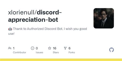 Github Xlorienull Discord Appreciation Bot 🤖 Thank To Authorized Discord Bot I Wish You Good
