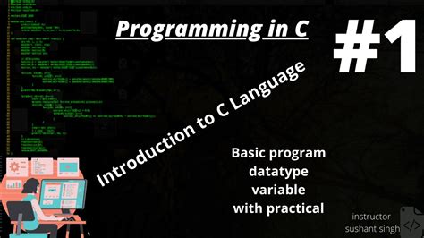 Programming In C Basics Variables And Datatype With Practical Youtube