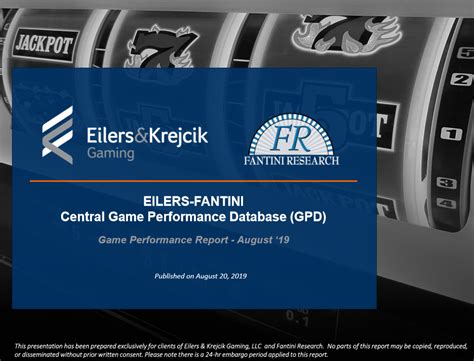 EILERS FANTINI Game Performance Report Aug 19 Eilers Krejcik Gaming