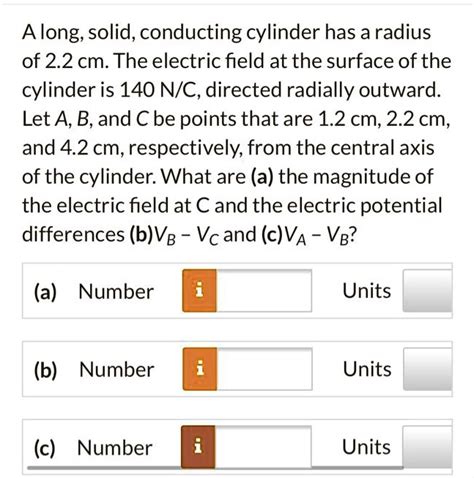 Solved A Long Solid Conducting Cylinder Has A Radius Of 22 Cm The
