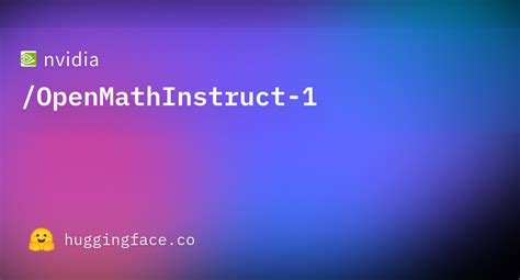 Nvidiaopenmathinstruct 1 · Datasets At Hugging Face