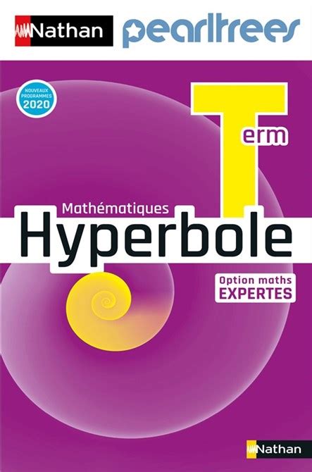 Hyperbole Mathématiques 1re Enseignement De Spécialité éd 2019