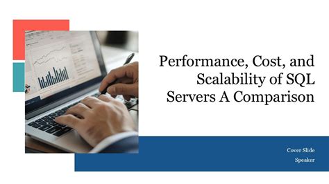 Performance Cost And Scalability Of Sql Servers A Comparison Ppt