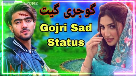 Gojri Sad Song 💔💔 Gojri Bawafa Gojriofficialstatus Youtube
