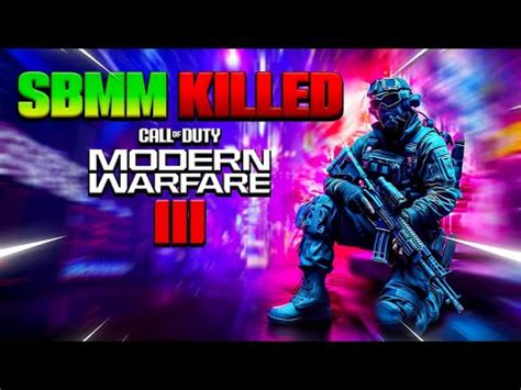 SBMM Ruined Modern Warfare 3 - YouTube
