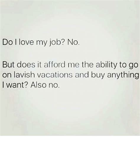 I Love My Job Meme Christian Roark
