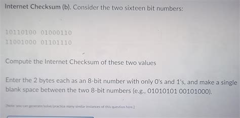 Solved Internet Checksum B Consider The Two Sixteen Bit Chegg