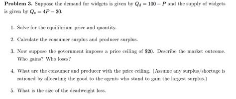 solved problem 3 suppose the demand for widgets is given by