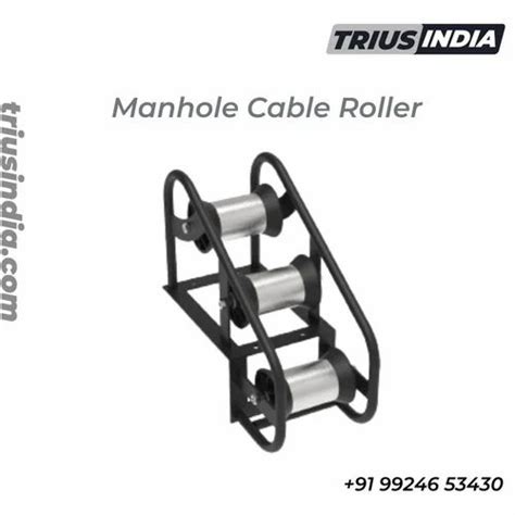 Mild Steel Manhole Cable Roller Capacity 700 Kg At ₹ 3900 In Ahmedabad