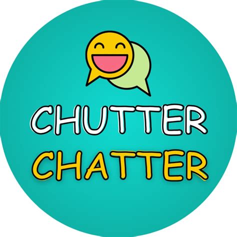 Chutter Chatter Youtube