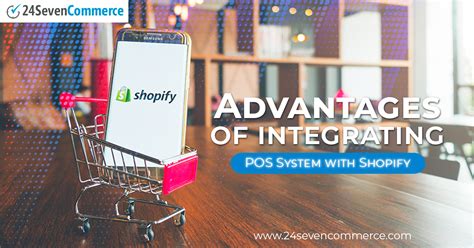 Strengthening Your Shopify Store With Pos Integration 24seven Commerce