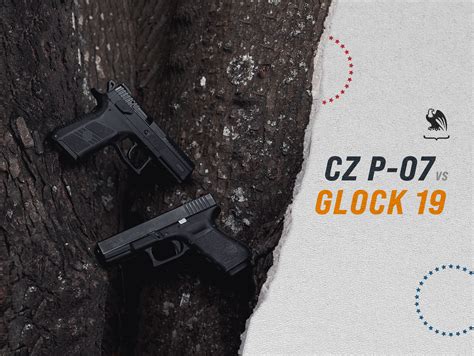 Cz P07 Vs Glock 19 A Side By Side Comparison Vedder Holsters