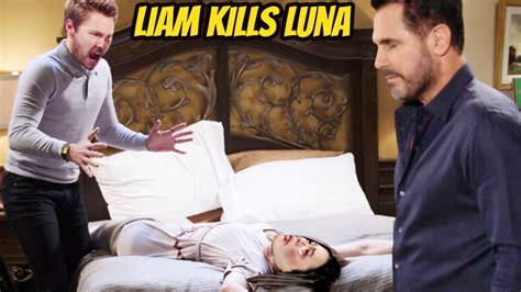 Very Shocking Update Liam Kills Luna Bill Tries To Cover Up The Crime