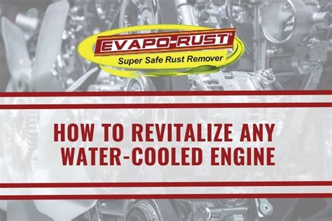 How To Revitalize Any Water Cooled Engine CRC EVAPO RUST