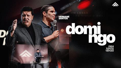 Culto Ao Vivo Domingo 1830 04082024 Pr Hernane Santos Youtube