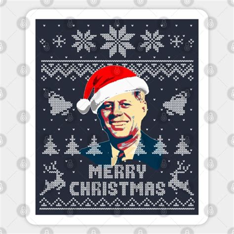 John F Kennedy Merry Christmas Merry Christmas Sticker TeePublic