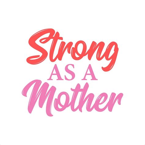 Premium Vector Strong As A Mother Quote Sticker Design
