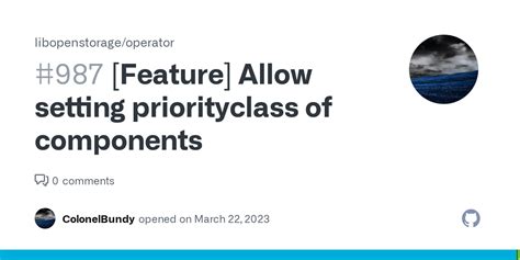 Feature Allow Setting Priorityclass Of Components · Issue 987