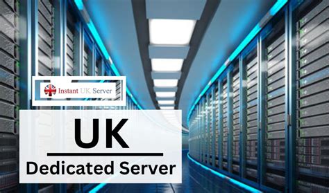 Unveiling The Power And Benefits Of UK Dedicated Server