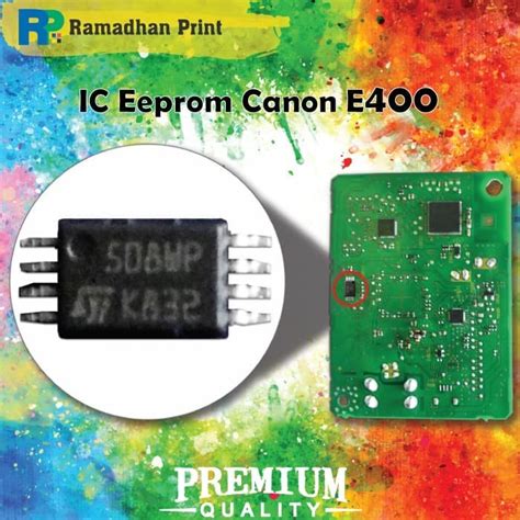 Jual Ic Eprom Canon E400 Ic Counter E400 Ic Reset E400 508wp Ic