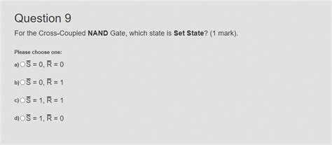 Solved Question 9for The Cross Coupled Nand Gate Which