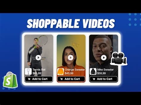 How To Add Videos To Shopify Leveraging Shoppable Videos And The Shopify Mobile App For
