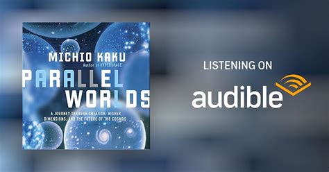 Parallel Worlds Audiobook By Michio Kaku