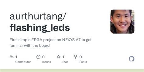 Github Aurthurtangflashingleds First Simple Fpga Project On Nexys