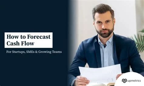 How To Forecast Cash Flow For Startups SMEs Growing Teams