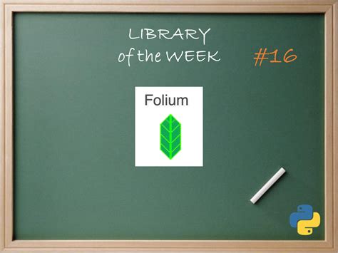 Library Of The Week 16 Folium 🌿 By Eric Narro Python In Plain English